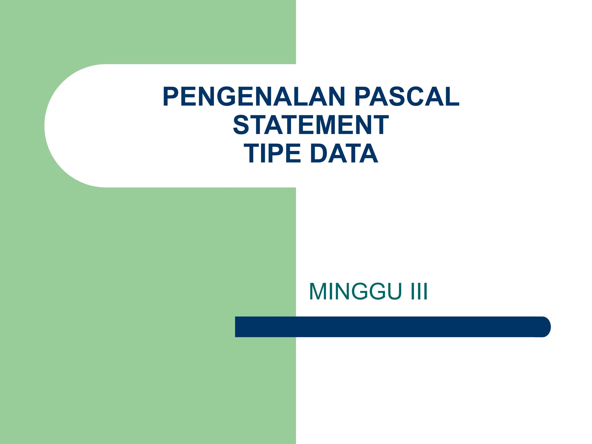 materi-iii-pengenalan-pascal.ppt