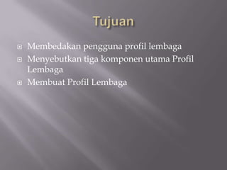 Profile Lembaga | PPT | Free Download