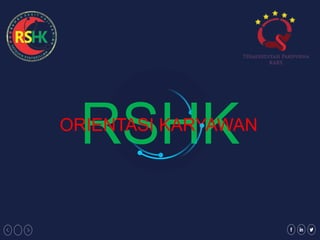 MATERI-ORIENTASI-KARYAWAN-BARU-ppt OK (1).ppt