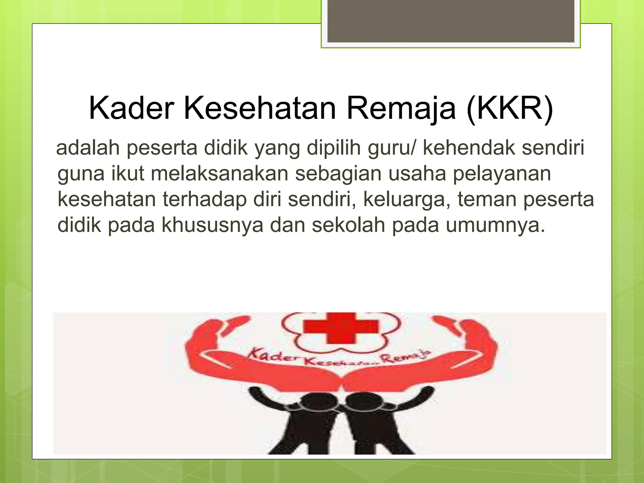 materi kkr dan uks tingkat smp dan sma/ma | PPTX