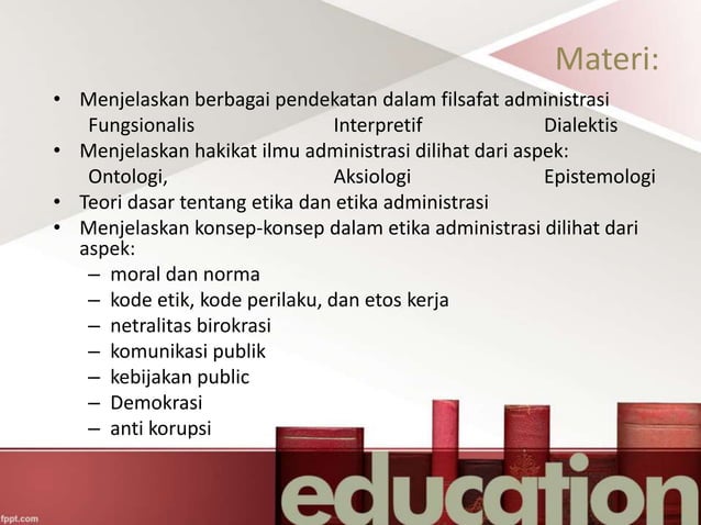 materi-perkuliahan-1-filsafat-dan-etika-administrasi.pptx | Free Download