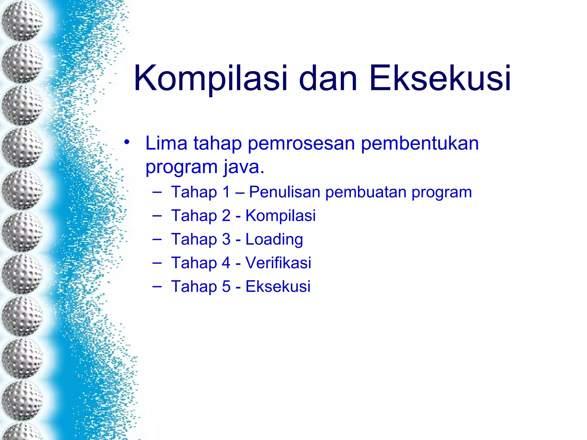 Materi pertemuan-2-java dan blue j | PPT