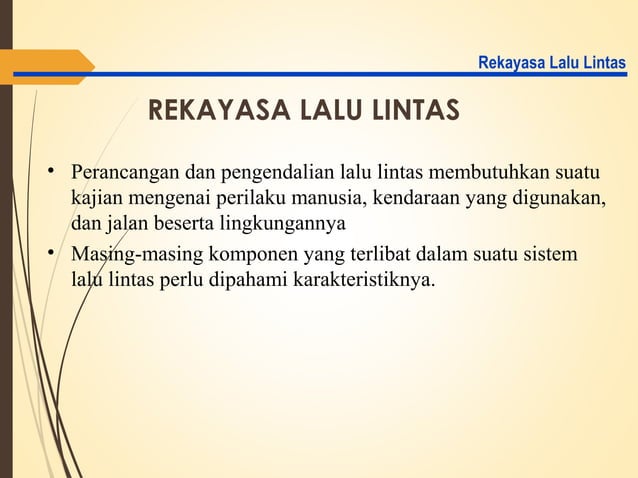 Materi Kuliah Rekayasa Lalu Lintas | PPT