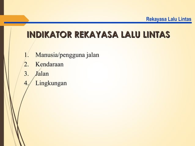 Materi Kuliah Rekayasa Lalu Lintas | PPT