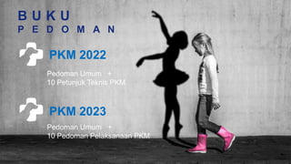 Materi-Sosialisasi-PKM-2023-finalcnv.pptx