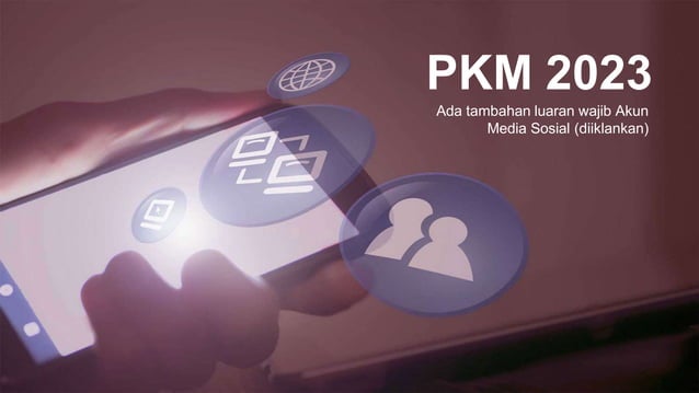 Materi-Sosialisasi-PKM-2023-finalcnv.pptx