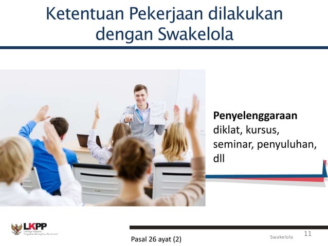 Materi 05 Pengadaan Barang/Jasa Secara Swakelola | PPTX
