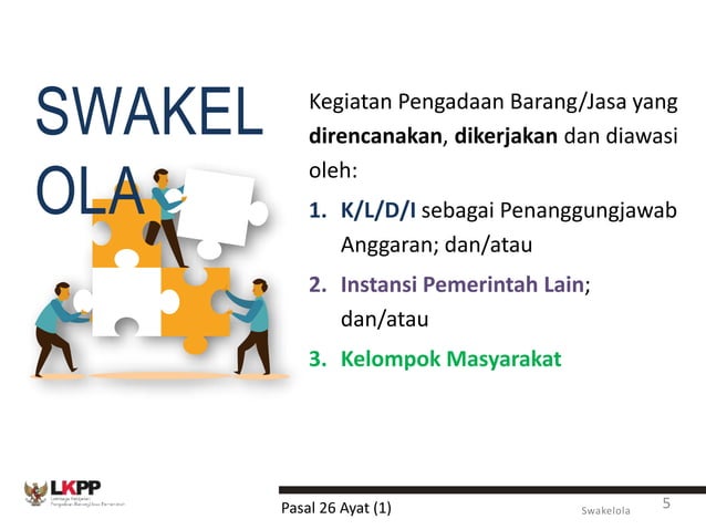 Materi 05 Pengadaan Barang/Jasa Secara Swakelola | PPTX