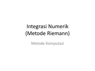 Integrasi numerik metode riemann | PDF
