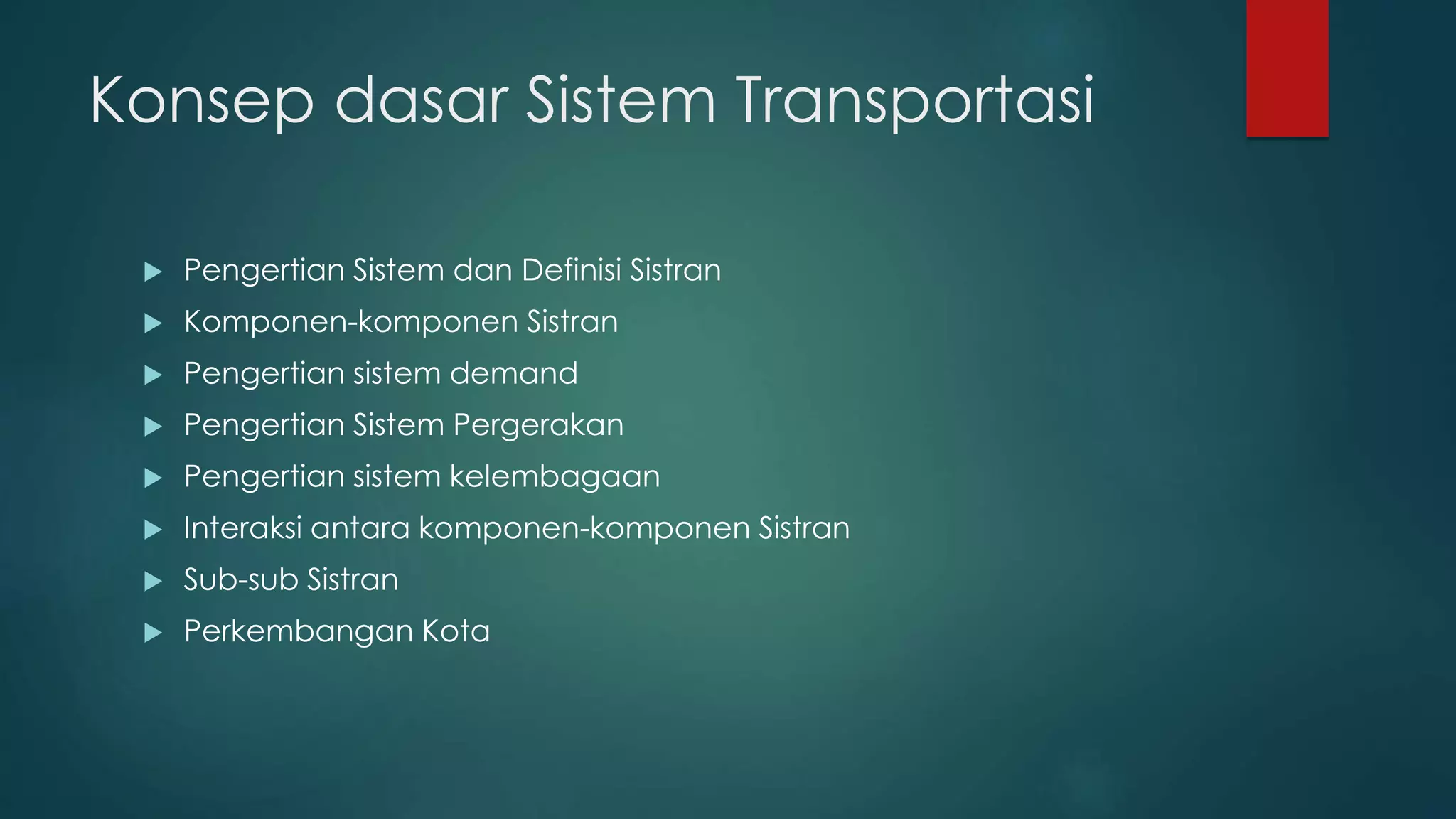 Konsep dasar sistem transportasi | PPTX