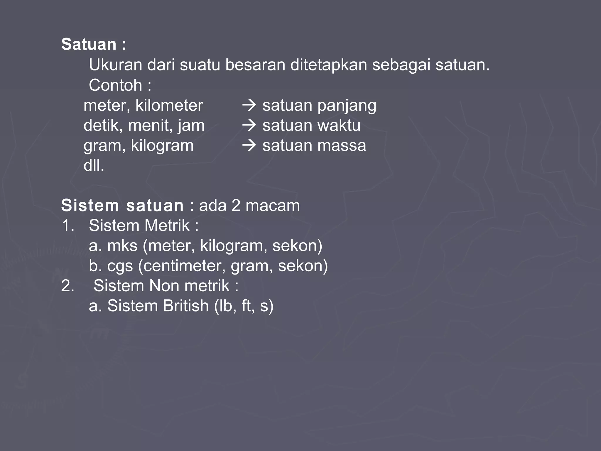 Materi 1. besaran, dimensi dan satuan | PPT
