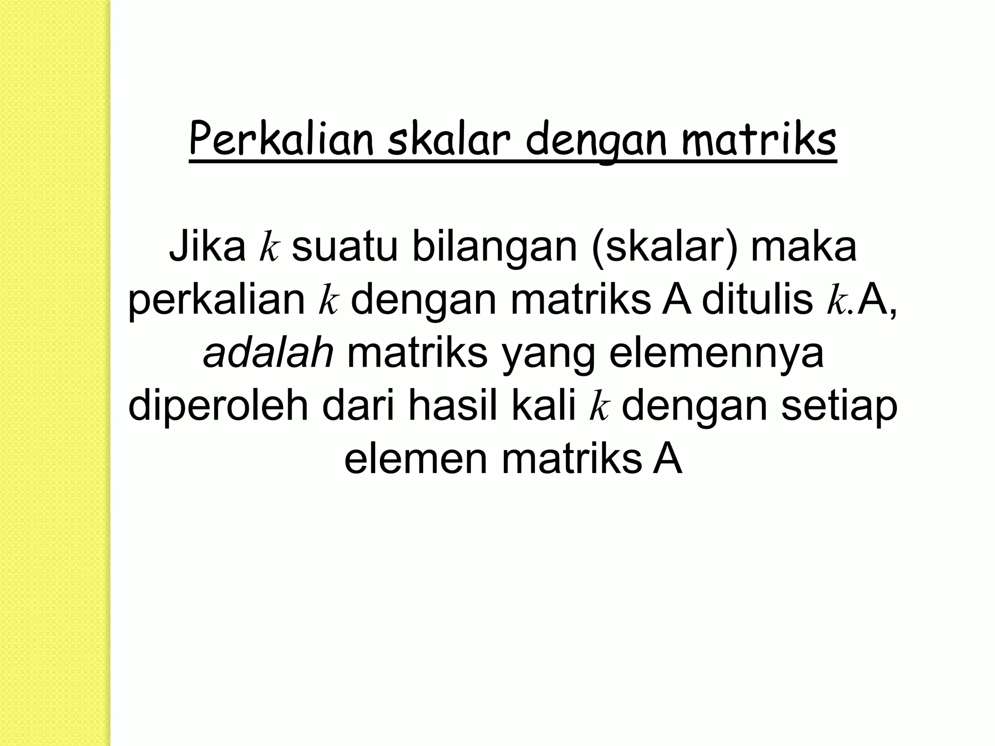 Materi 1. matriks dan operasinya | PPTX