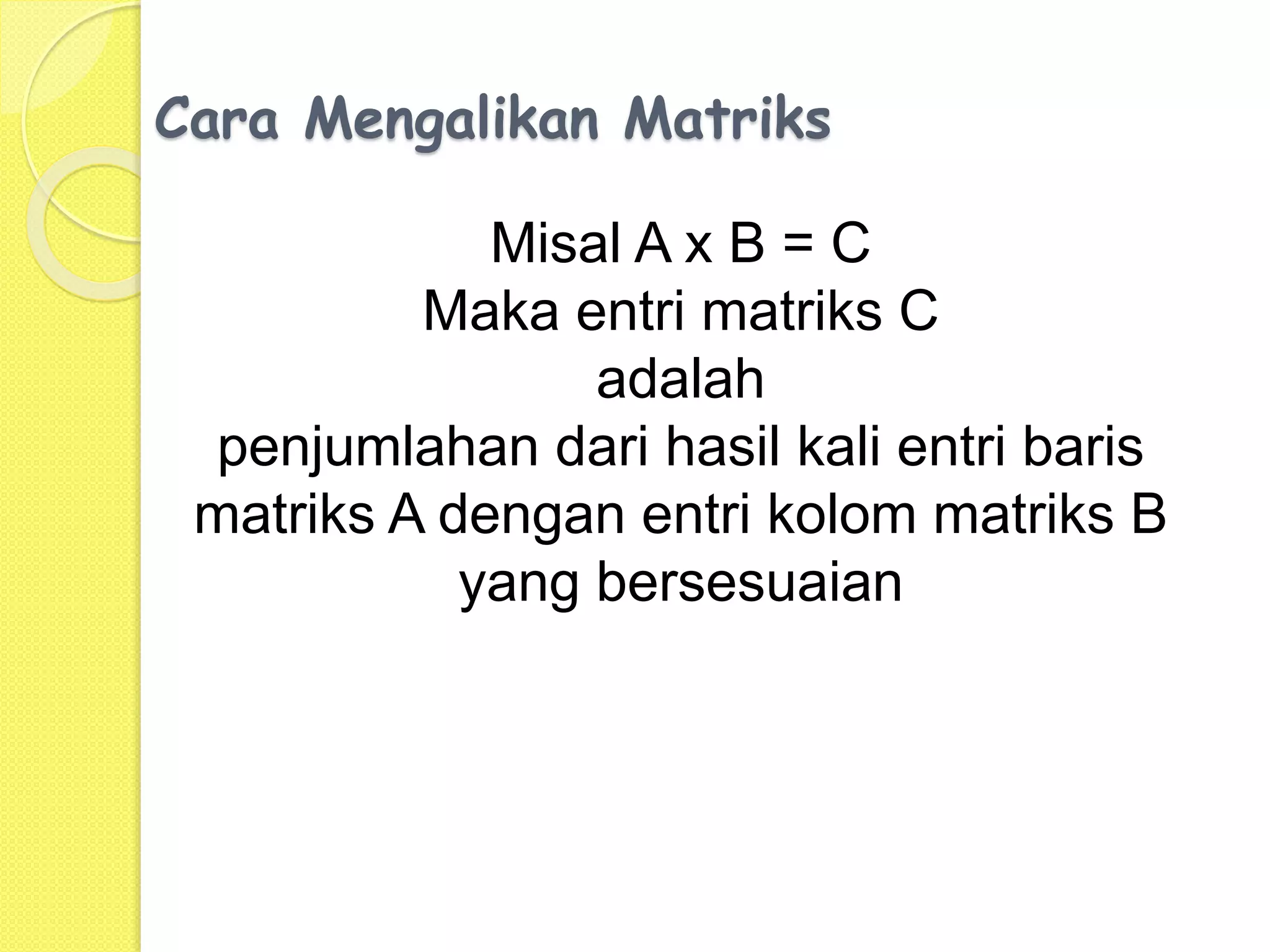 Materi 1. matriks dan operasinya | PPTX