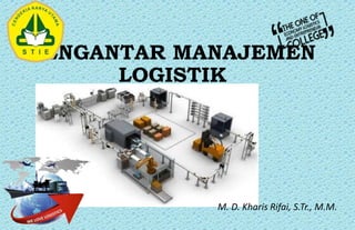 Logistics Management Overview.pptx