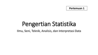 Materi 1 statistika bisnis pengertian statistika | PDF