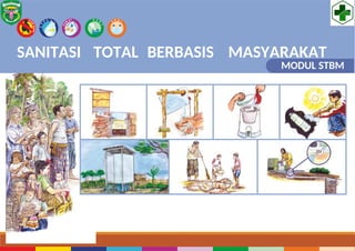 Modul Sanitasi Total Berbasi Masyarakat(STBM) | PPTX