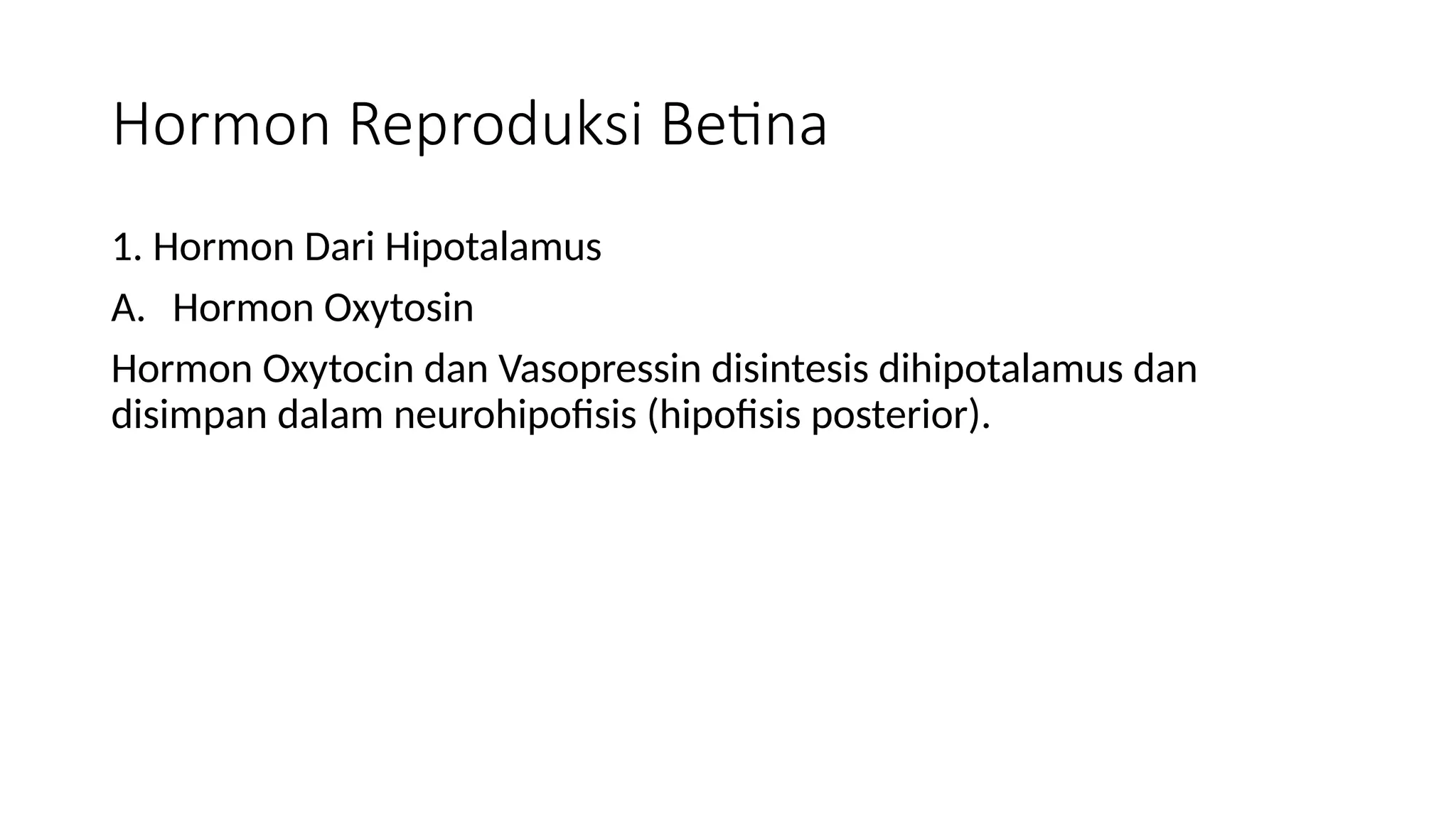 Endokrinologi Reproduksi , Pengertian hormon, Fungsi kelenjar hipotalamus | PPT
