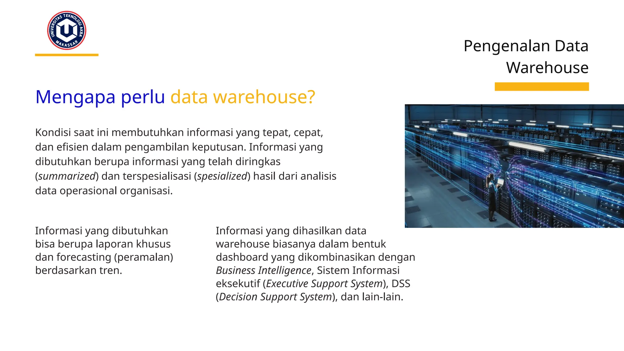 Materi pertama data warehouse yang berisi pengenalan data warehouse | PPTX