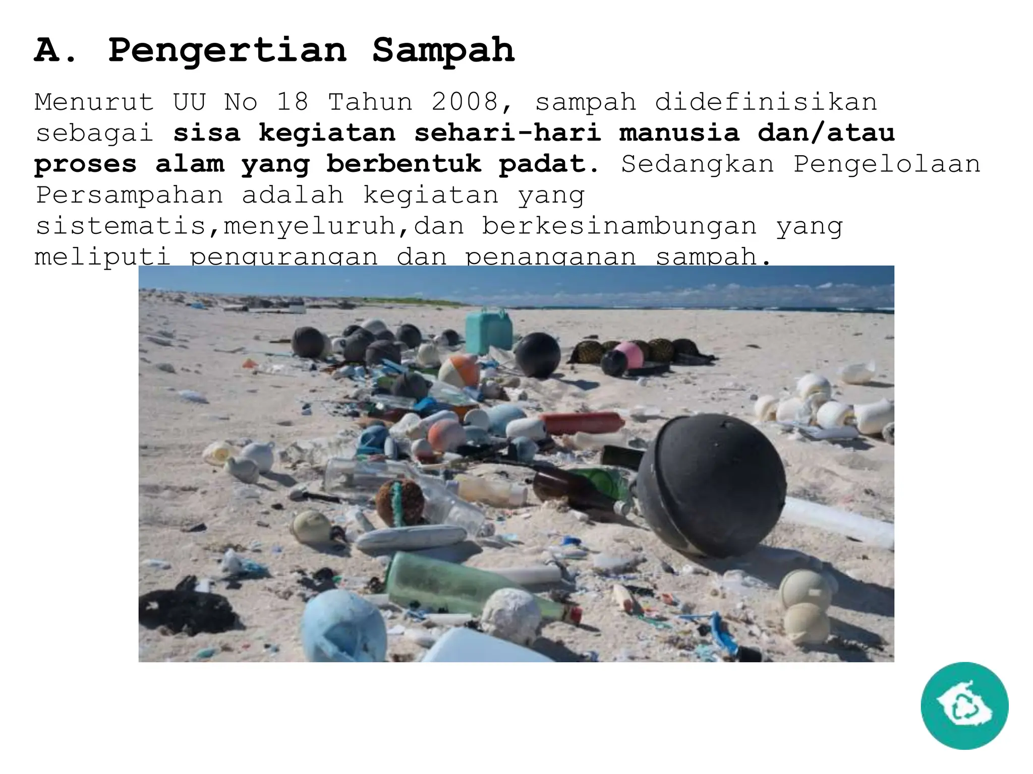 Materi 1 - Dasar Persampahan dan Pemilahan Sampah.pptx
