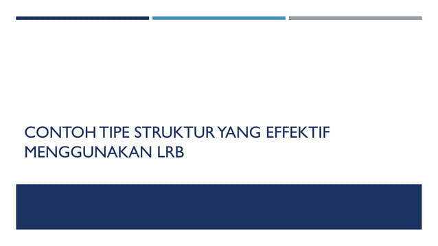 Materi 1 - Effektivitas penggunaan lrb pada struktur jembatan.pdf
