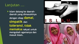 Proses Islamisasi di Nusantara Indonesia.pptx