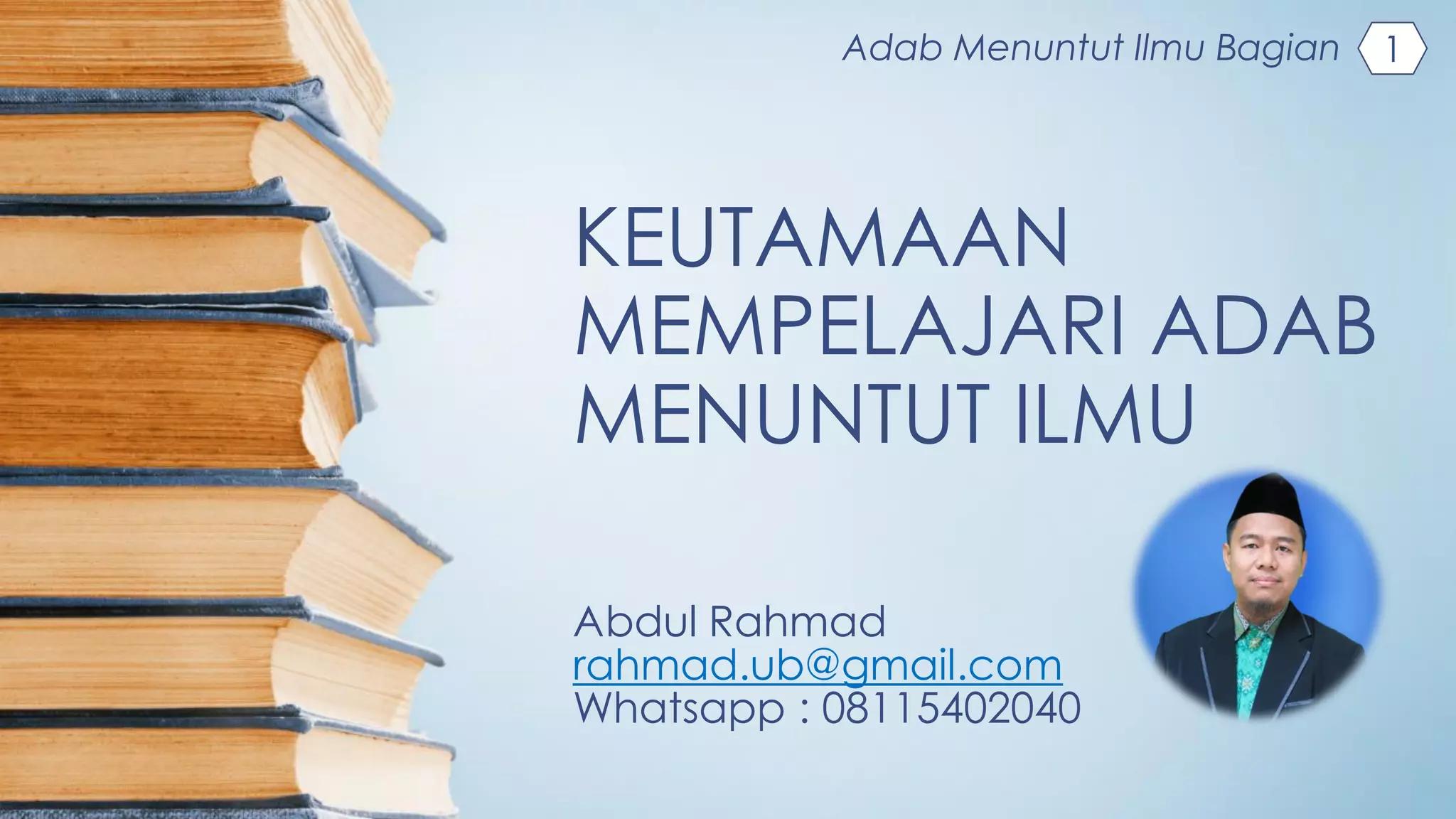 Materi 1 keutamaan mempelajari adab menuntut ilmu | PDF