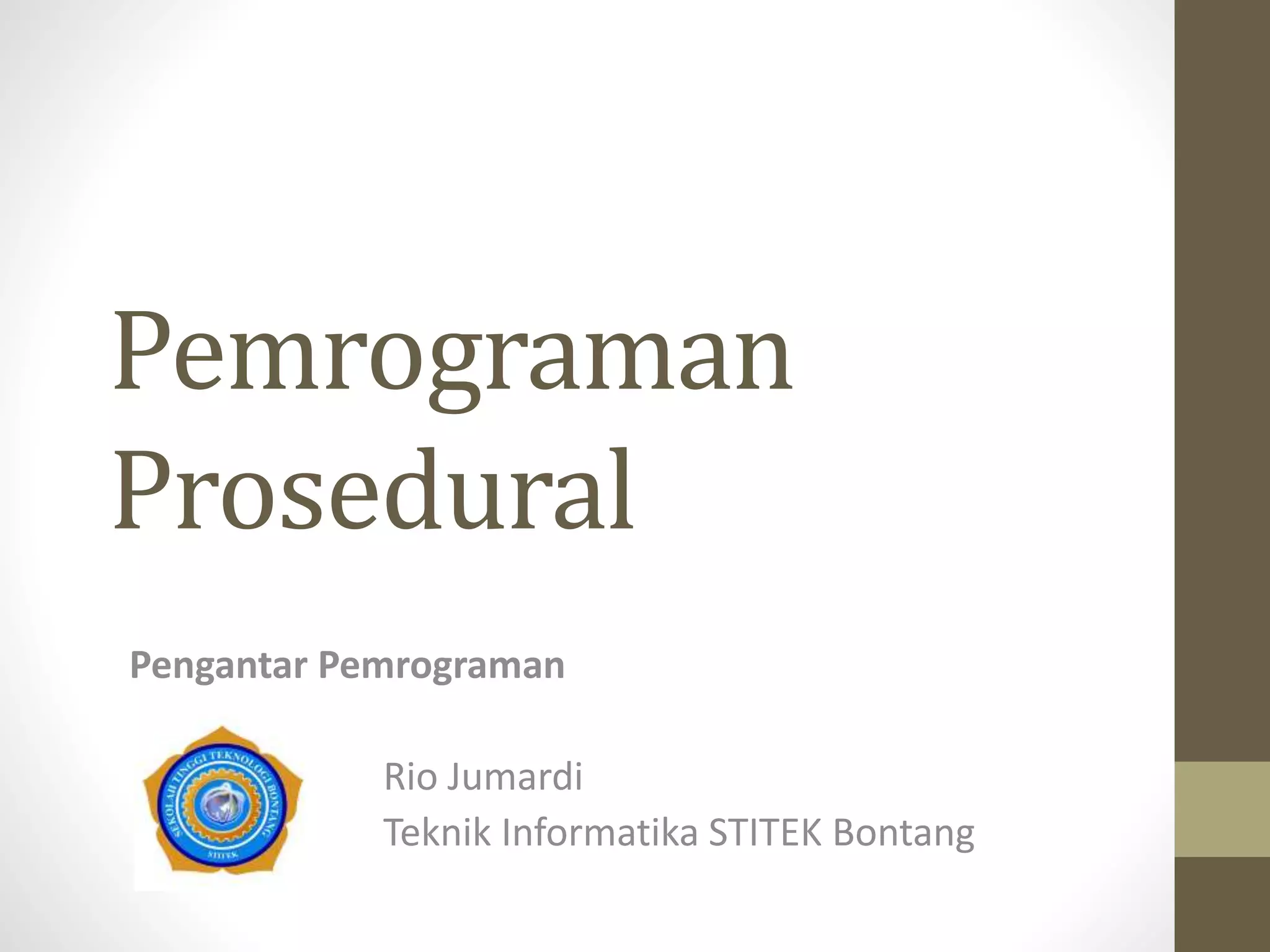 Materi 1 pemrograman prosedural | PPTX