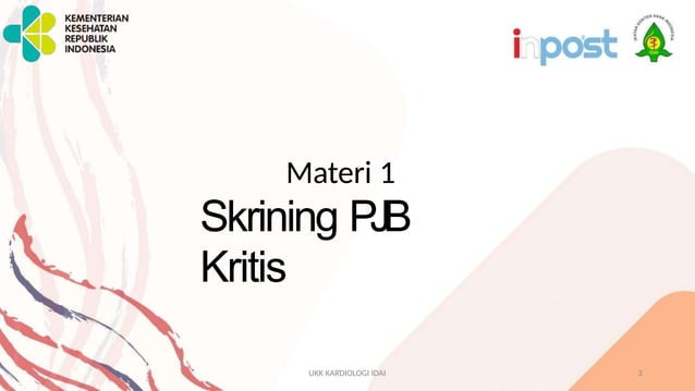 Materi 1- Skrining PJB Kritis pada bayi baru lahir.pptx
