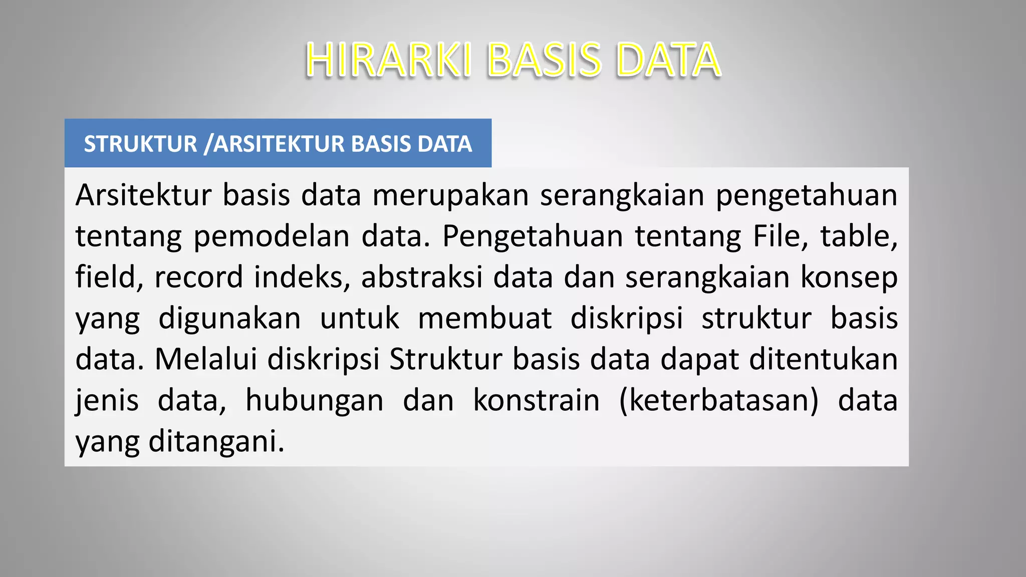 Materi 1 - Struktur Hirarki Basis data.pptx
