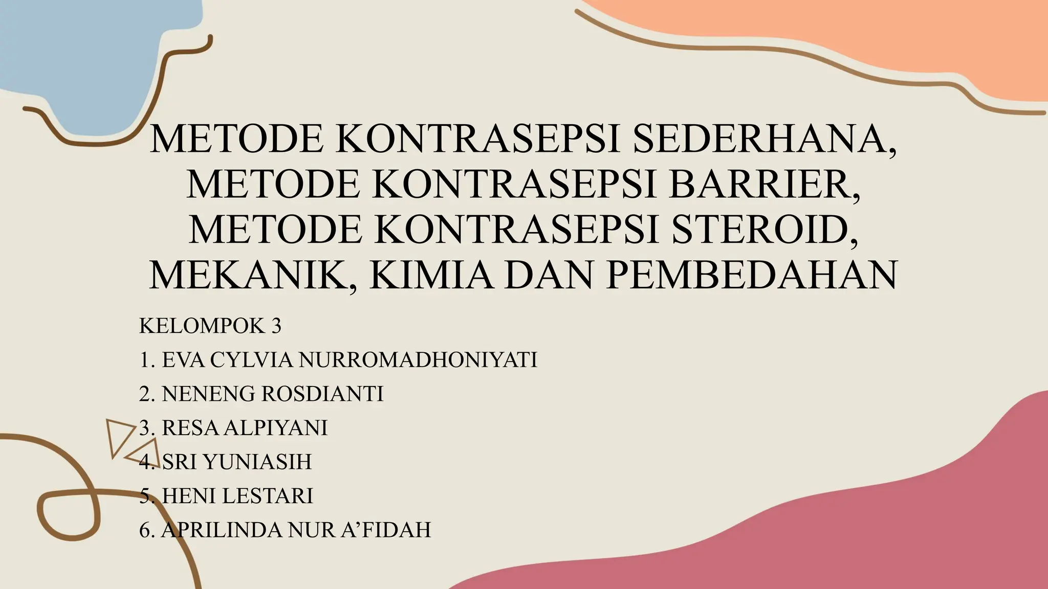METODE KONTRASEPSI SEDERHANA, BARRIER, STEROID | PPTX
