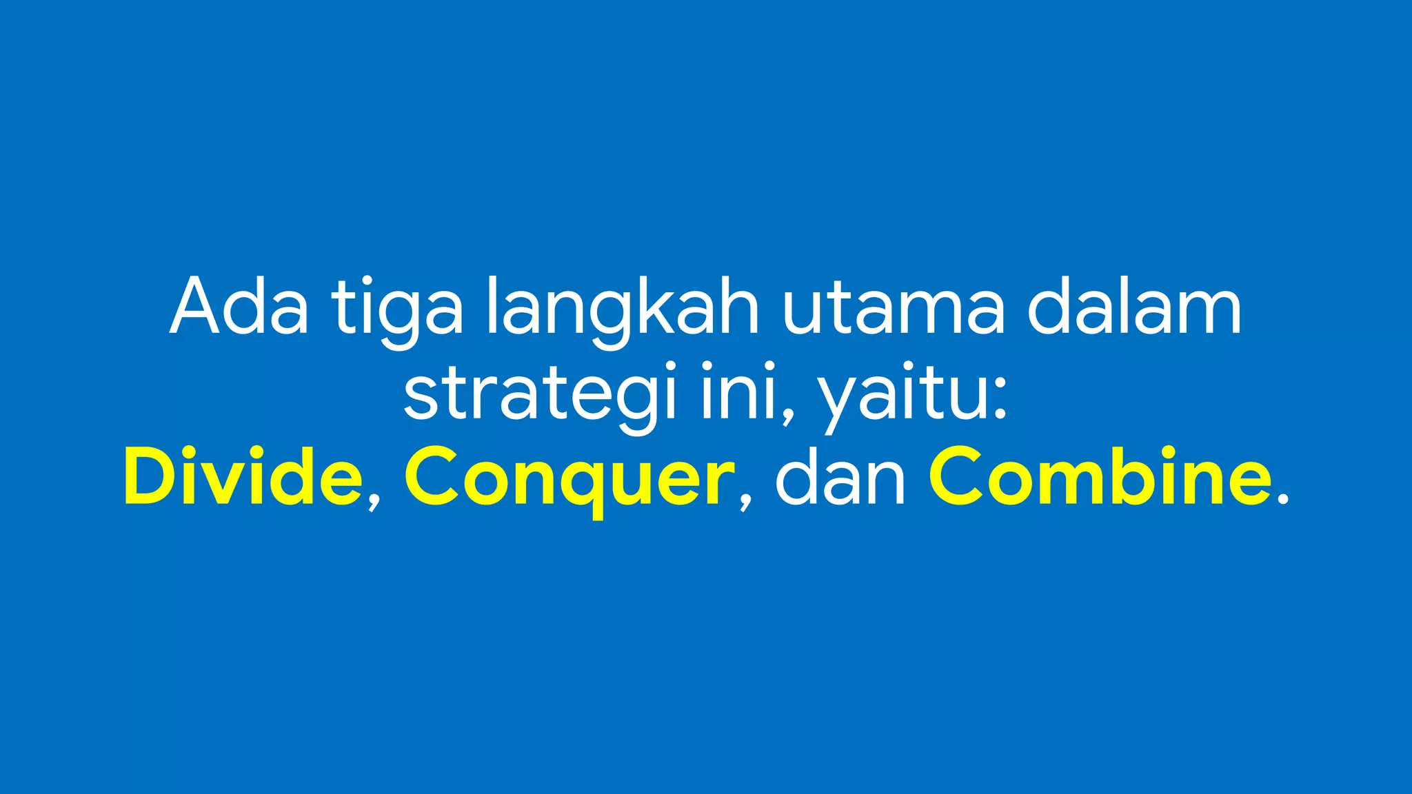 Analisis Algoritma - Strategi Algoritma Divide and Conquer | PDF