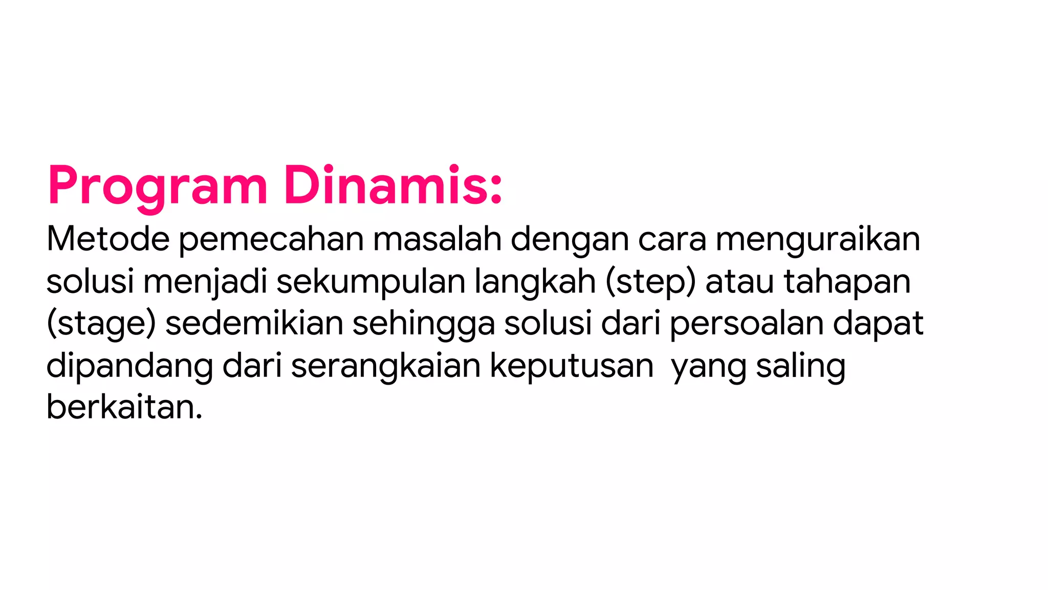 Analisis Algoritma - Strategi Algoritma Dynamic Programming | PDF