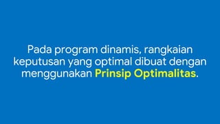 Analisis Algoritma - Strategi Algoritma Dynamic Programming | PDF