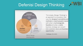 Materi 1 & 2 - Pengenalan Design Thinking.pptx