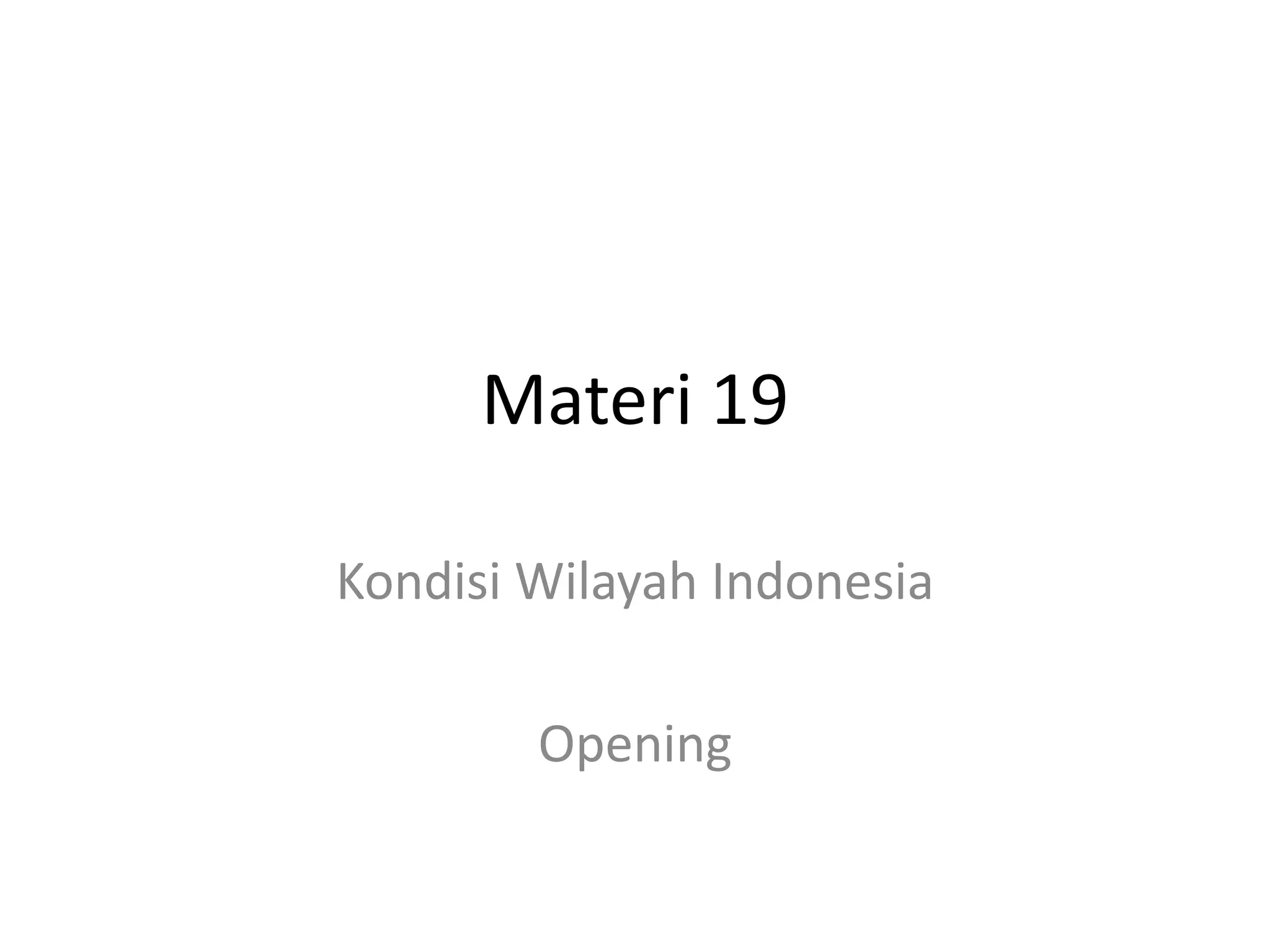 kondisi wilayah indonesia materi IPS.pptx