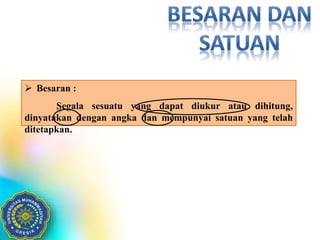 Materi 1 Besaran, satuan dan vektor.pptx