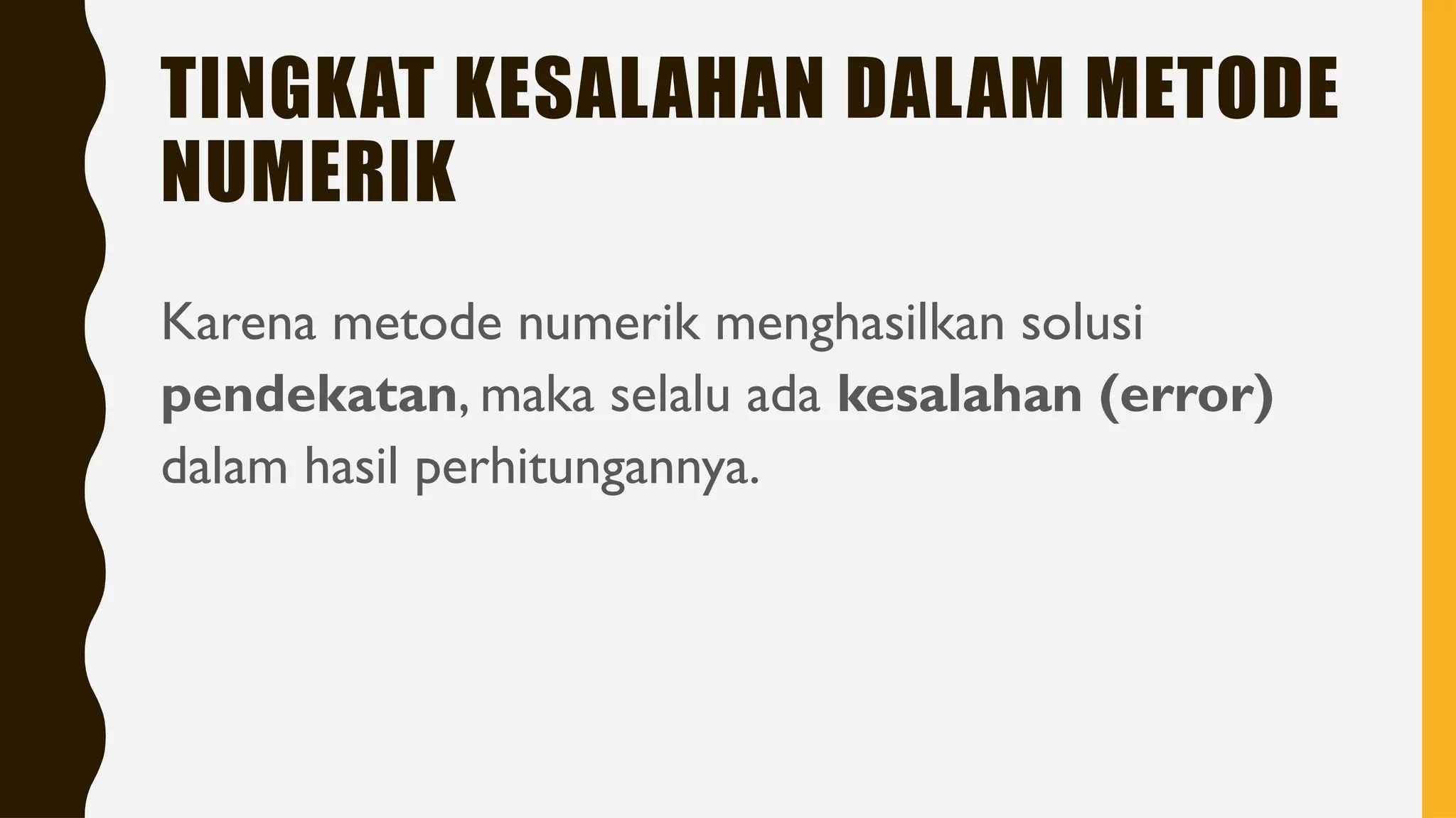 Materi_1_Definisi metode numerik dan faktor erorr.pptx