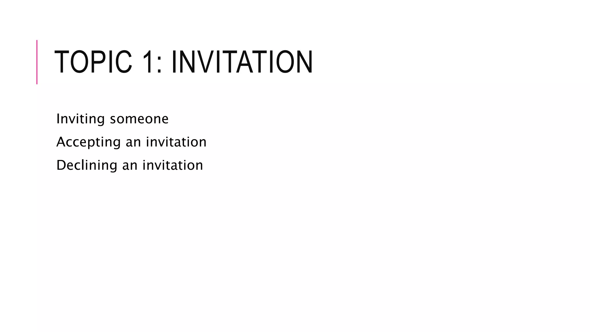 Expressions of Invitation - English for Interpersonal Interaction | PPTX