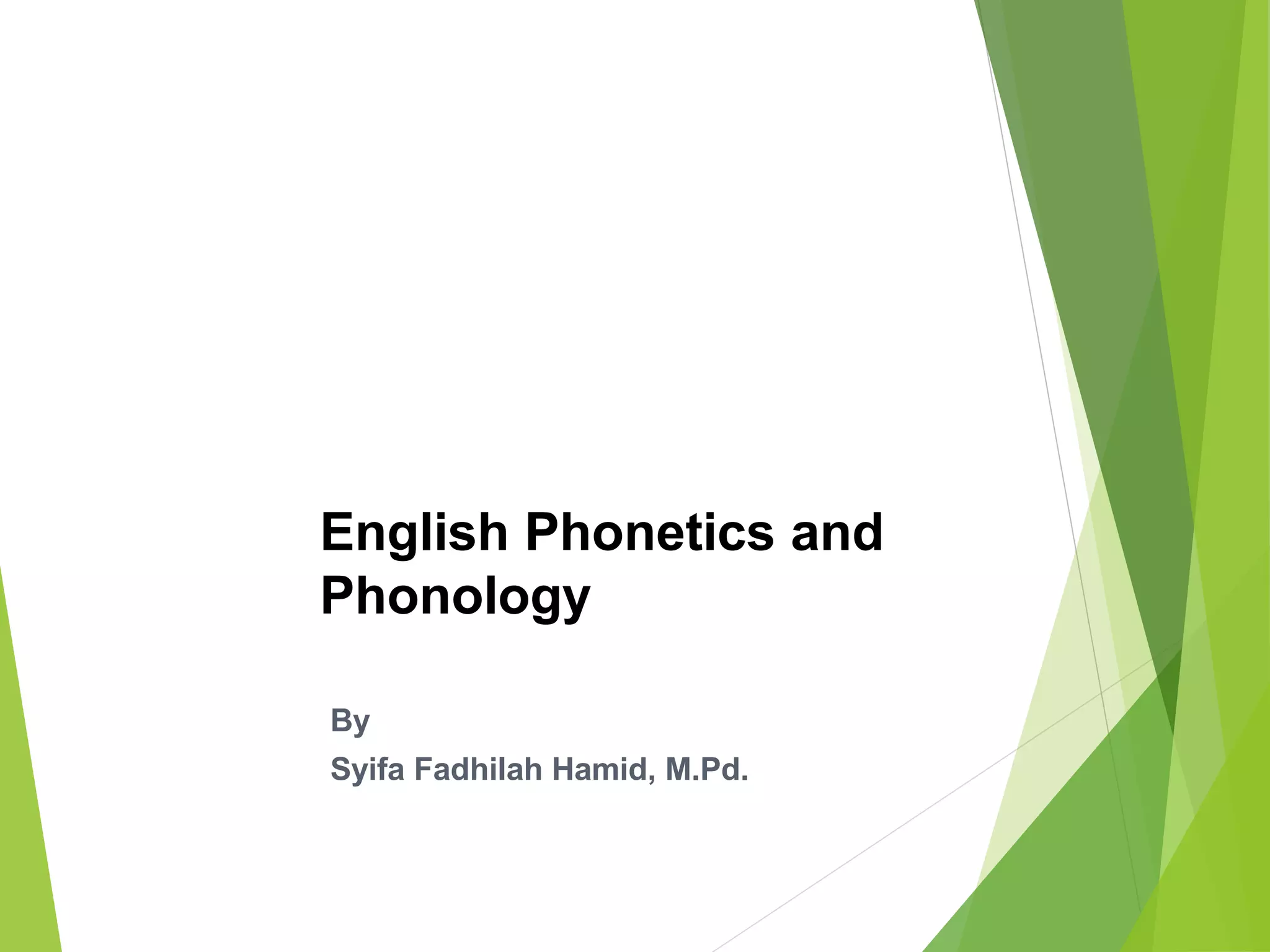 English Phonetics and Phonology | PPTX