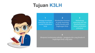 MATERI PENGERTIAN K3LH | PPTX