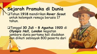 MATERI 1_MENGENAL PRAMUKA GERAKAN PRAMUKA DAN KEPRAMUKAAN & SEJARAH ...