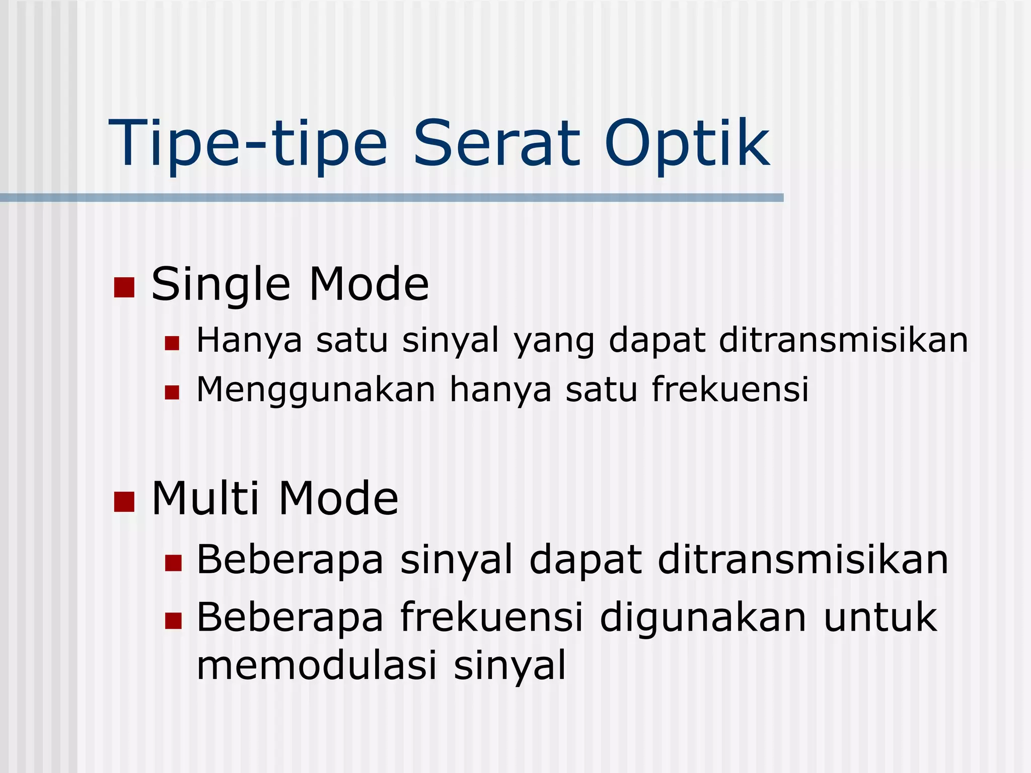 Materi 1_Pengantar Serat Optik (Rev 2020).ppt