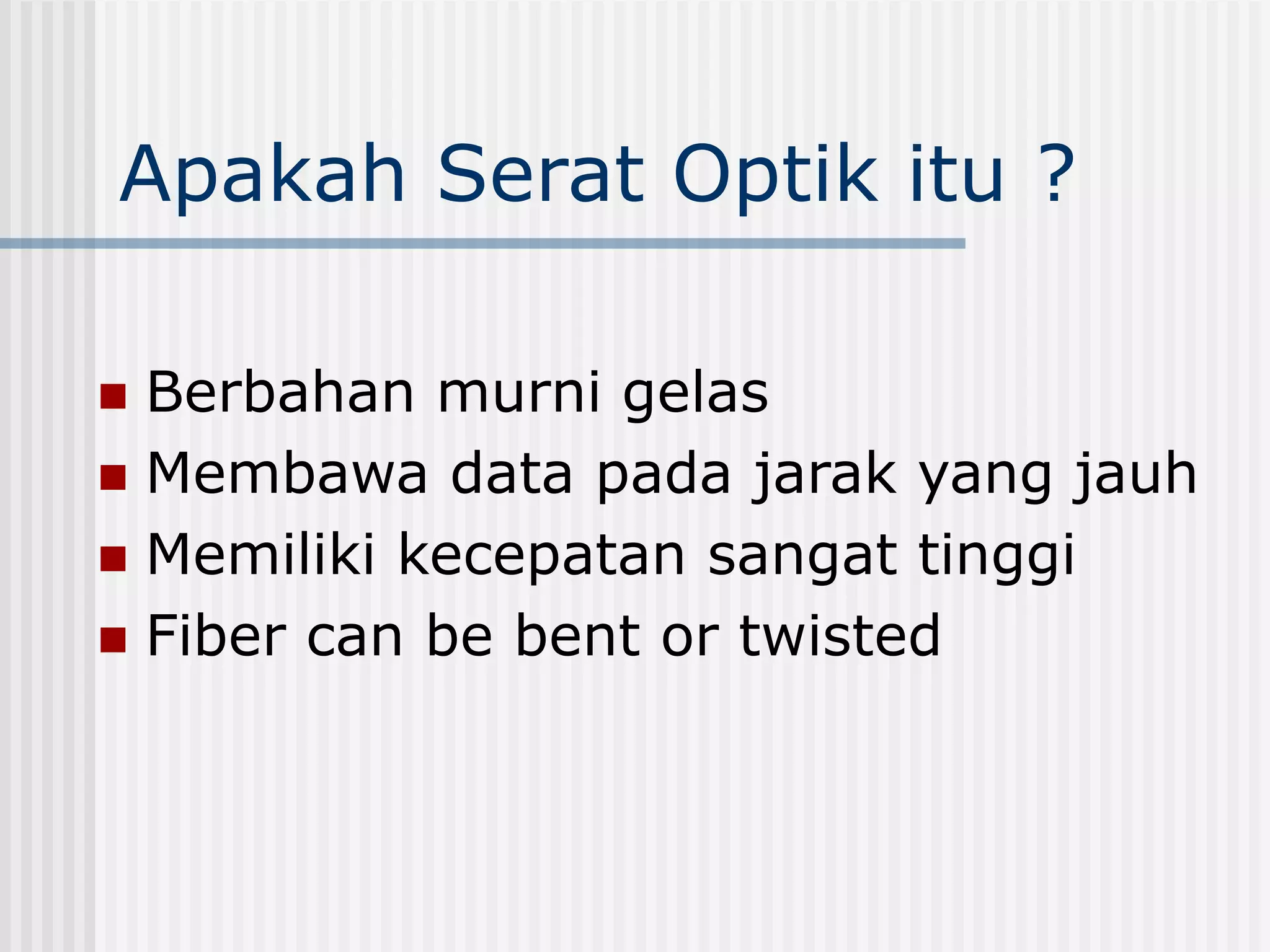 Materi 1_Pengantar Serat Optik (Rev 2020).ppt