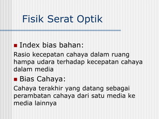 Materi 1_Pengantar Serat Optik (Rev 2020).ppt