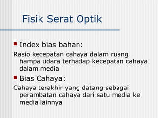 Pengenalan Pengantar Sistem Komunikasi Serat Optik | PPT