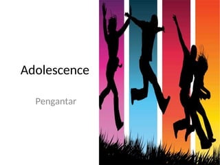 materi 1 perkembangan remaja tingkat smp 2.ppt