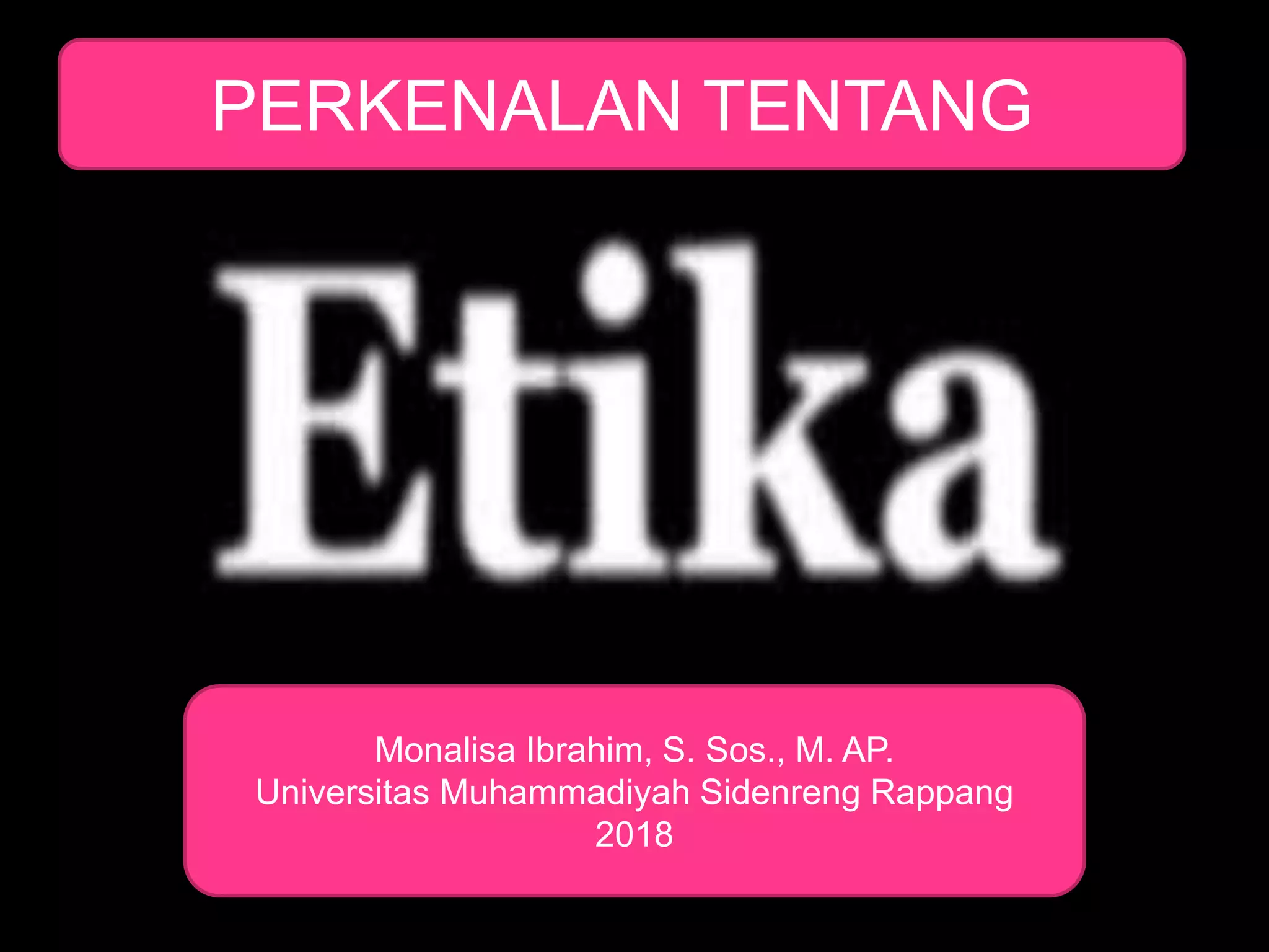 Perkenalan tentang etika | PPT