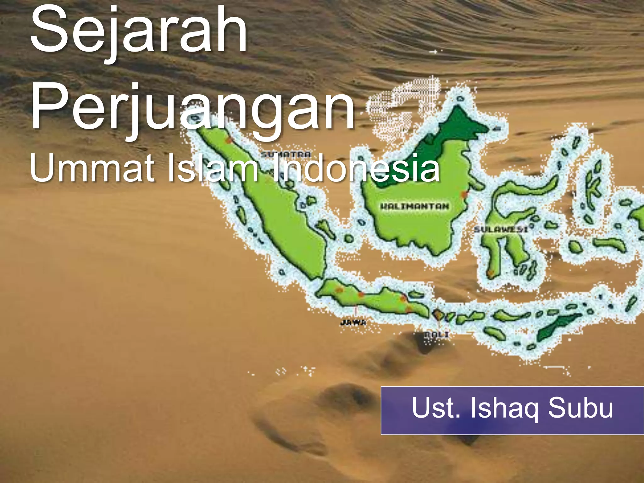 Materi 1 Sejarah Perjuangan Rasulullah dan Umat Islam.ppt