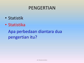 Materi 1 statistika dasar | PPTX