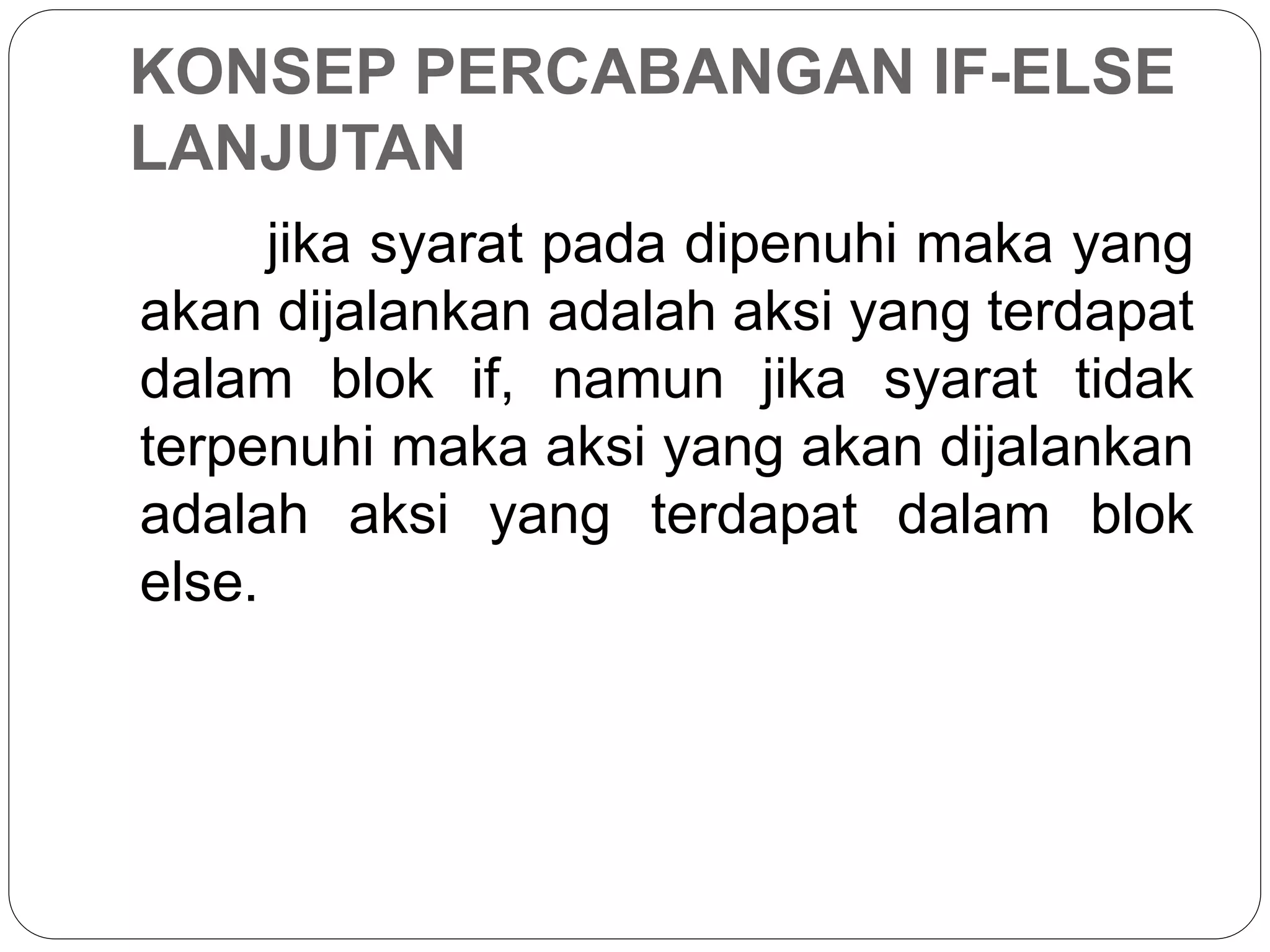 Konsep Percabangan If-Else | PPT